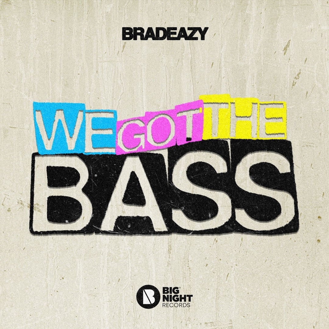 Stream We Got The Bass (Extended) by bradeazy | Listen online for free ...