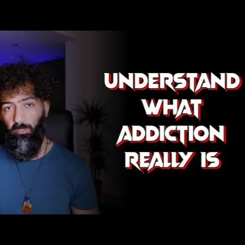 Stream episode What Is Addiction And How To Overcome It by Arian ...