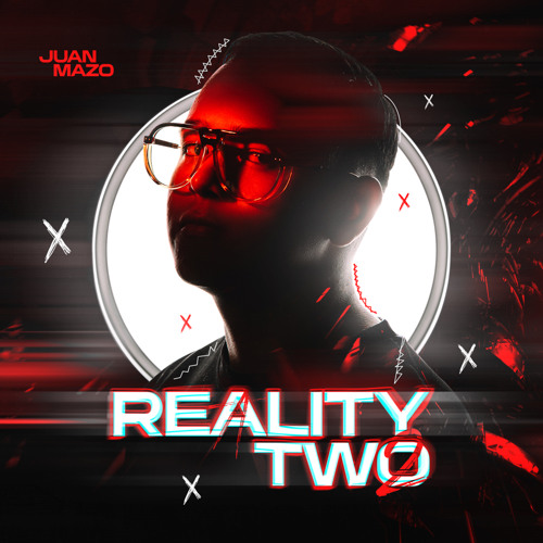 Stream REALITY TWO2️⃣ by Juan Mazo Col⚜️ | Listen online for free on ...