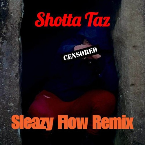 Stream Sleazy flow remix by SHOTTA TAZ | Listen online for free on ...