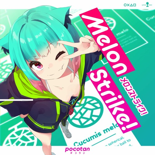 Stream Melon Strike! [Red Melon CH。赤瓜 天華 / Vtuber BGM] by pocotan | Listen online for free on ...