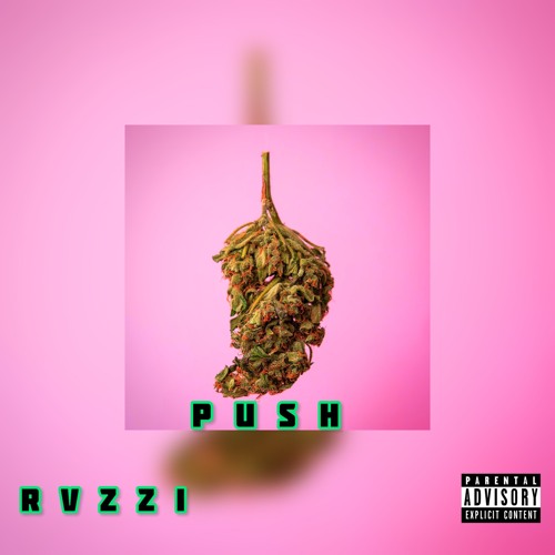 Stream push (prod. by Prodlem x Chris Swayz) by Rvzzi | Listen online ...