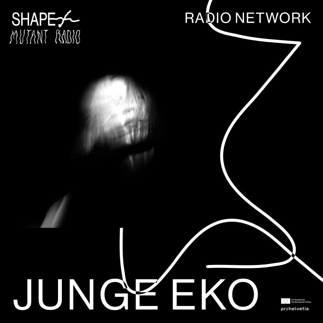 Stream SHAPE+ Broadcast: Junge Eko [26.05.25] by Mutant Radio | Listen ...
