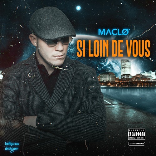 Stream Maclo' - Si Loin De Vous by Maclo' | Listen online for free on ...