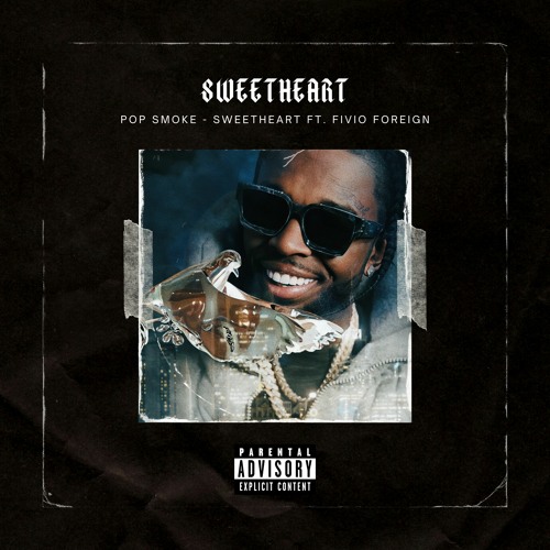 Stream POP SMOKE - SWEETHEART Ft. Fivio Foreign by prodskoori | Listen ...