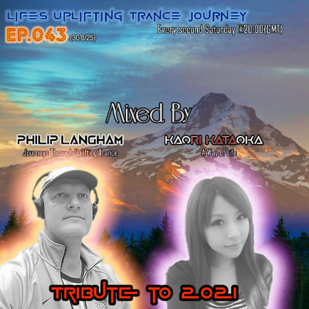 Stream Life's Uplifting Trance Journey Ep.043 (Tribute to 2021) by 香織リトル片岡 ♥ | Listen online for ...