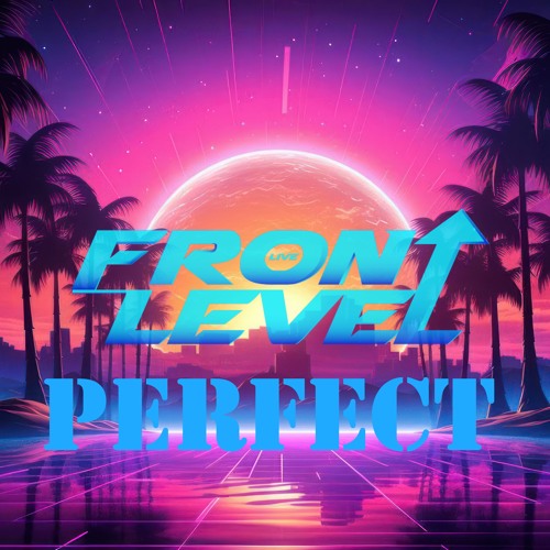 Listen to Perfect Exceeder Front Level (Live) by Front Level Live in ...