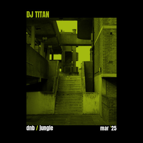 Stream DJ TITAN X MARCH 2025 X DNB by Dj Titan | Listen online for free ...