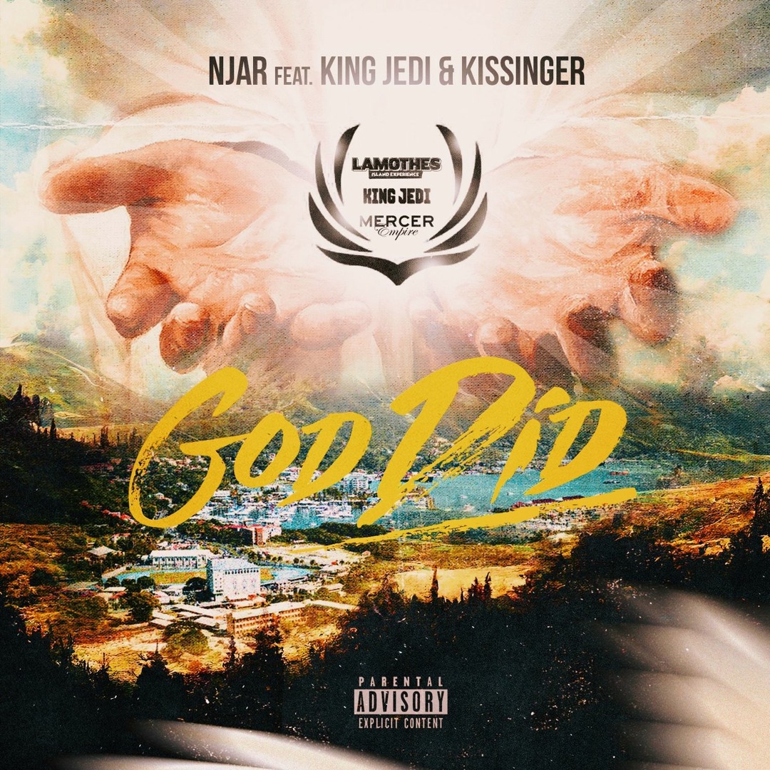 Stream God Did Remix - NJAR X King Jedi X Kissinger by NJAR | Listen ...