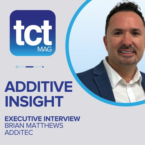 Stream episode #181 ADDiTEC CEO Brian Matthews: "We're flexible on the ...