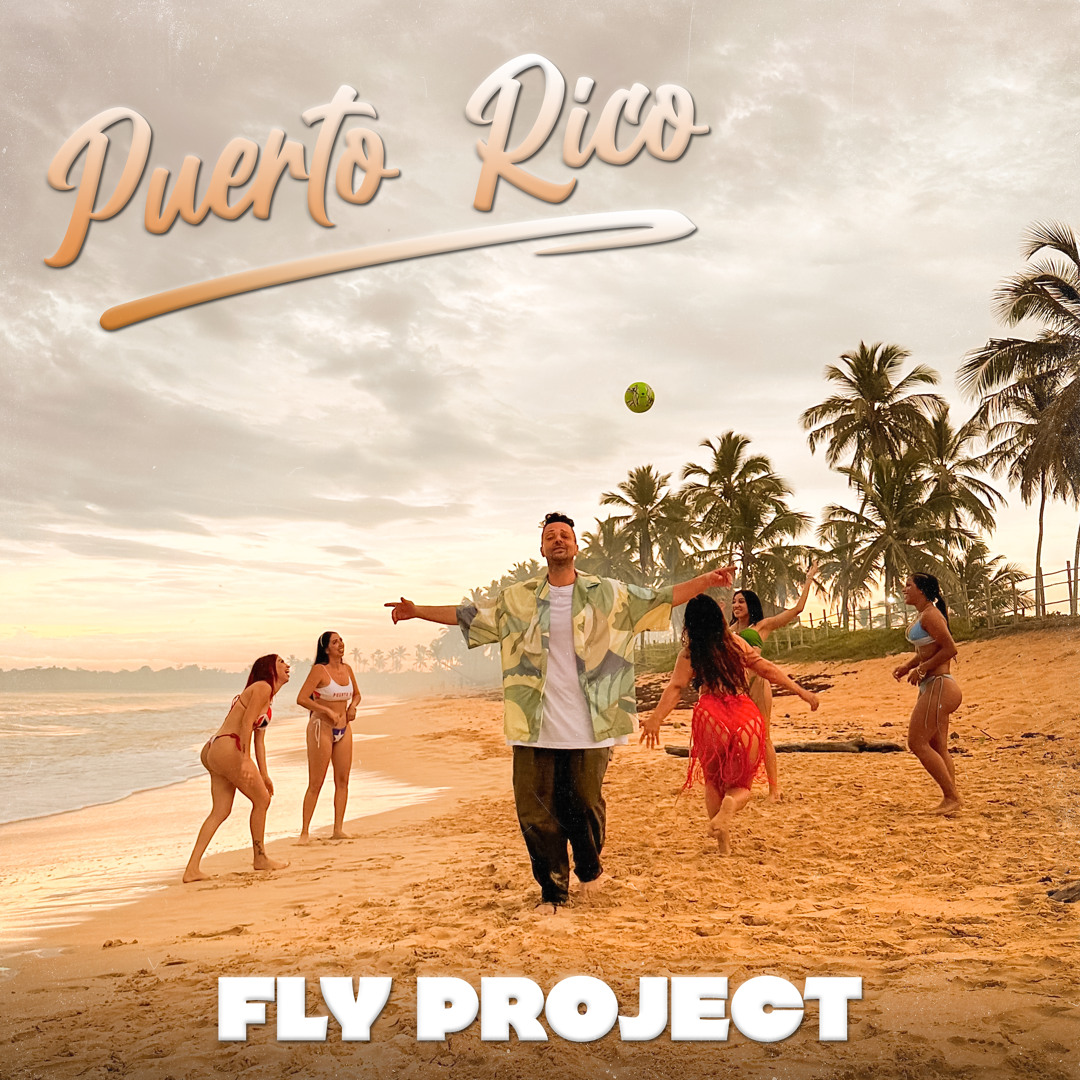Stream Puerto Rico by Fly Project | Listen online for free on SoundCloud