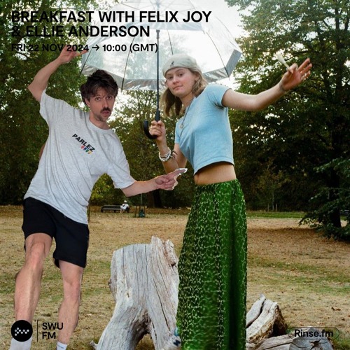 Stream Breakfast with Felix Joy & Ellie Anderson - 22 November 2024 by ...