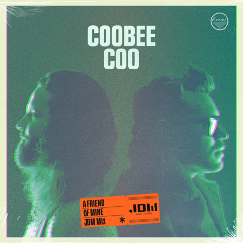 Stream A Friend Of Mine (JDM Remix) by CooBee Coo | Listen online for ...