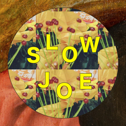 Stream Slow Joe by Voka Gentle | Listen online for free on SoundCloud