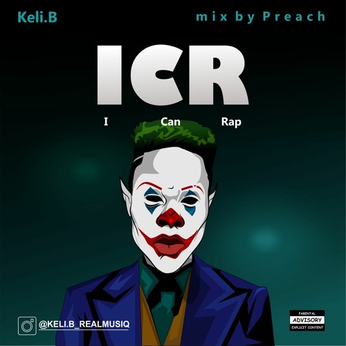 Stream I Can Rap (I.C.R) by Kelly.B | Listen online for free on SoundCloud