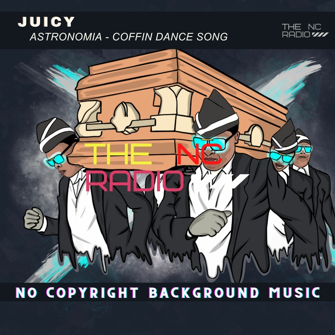 Stream Astronomia - Coffin Dance Meme Song by The NC Records | Listen ...
