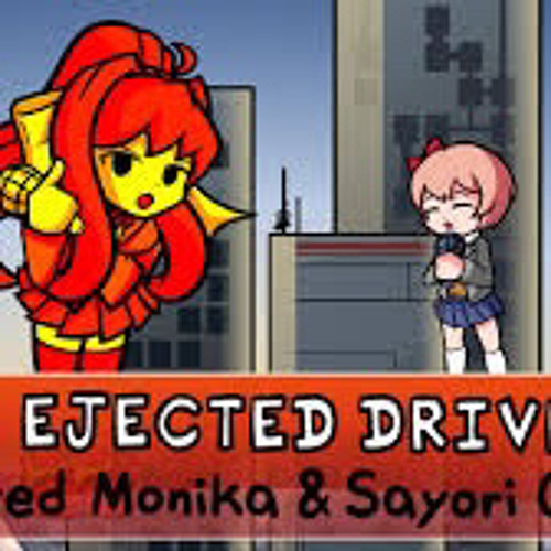 Stream Ejected Drive (Monika and Sayori Ejected Cover) by Ricky ...