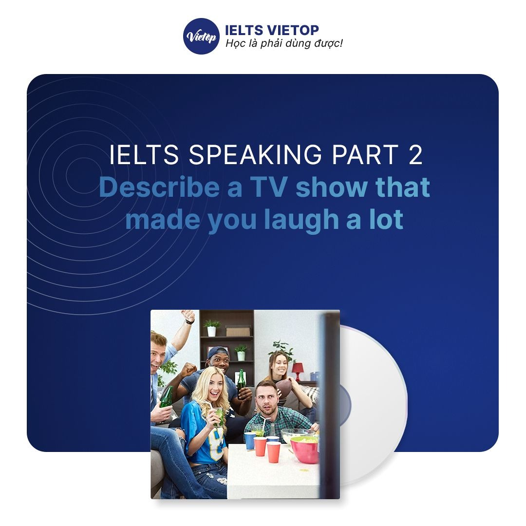 Stream Sample Describe a TV show that made you laugh a lot by IELTS ...