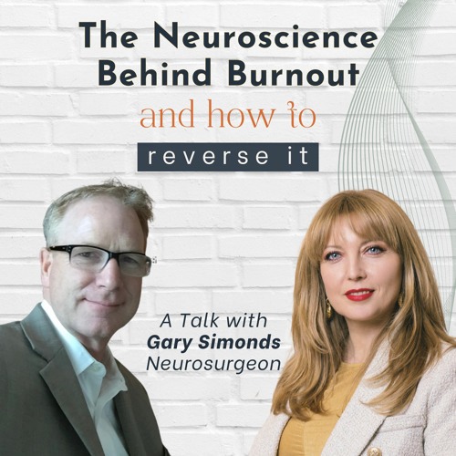 Stream episode Brain Surgeon Gary Simonds Talks about the Neuroscience ...