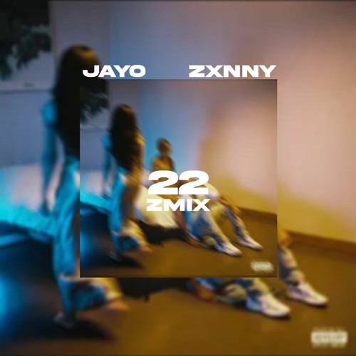 Stream JayO x ZXNNY - 22 (Z-Mix) by ZXNNY | Listen online for free on ...