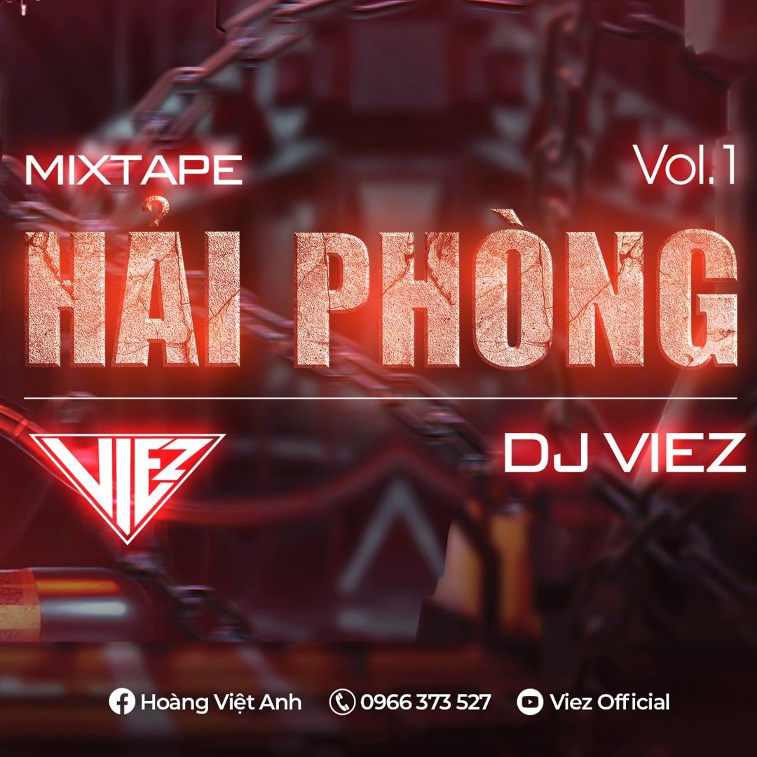 Stream Mixtape - HaiPhong Vol 1 - Viez Remix by VIEZ | Listen online ...