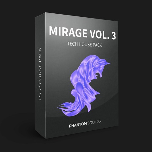 Stream Phantom - Mirage Vol. 3 - Tech House Pack by Phantom Sounds | Listen online for free on ...