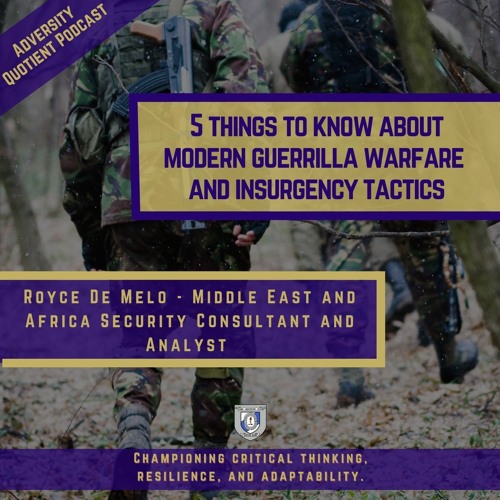 Stream Episode 23 : 5 Things To Know About Modern Guerrilla Warfare and ...