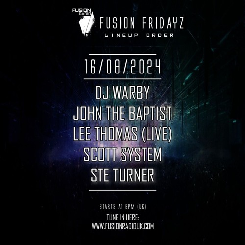 Stream Ste Turner Fusion Friday 16th Aug 24 by dj Ste Turner | Listen ... Stream Ste Turner Fusion Friday 16th Aug 24 by dj Ste Turner | Listen ...