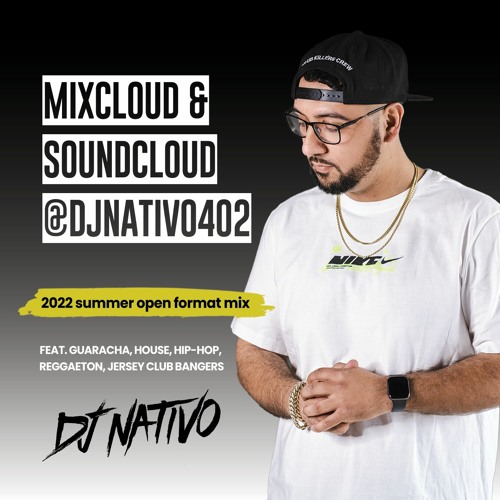 Stream Summer 2022 Open Format Mix - DJ Nativo by DJ Nativo | Listen ...