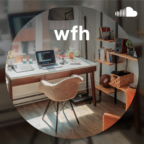 Stream Discovery Playlists | Listen to wfh playlist online for free on SoundCloud