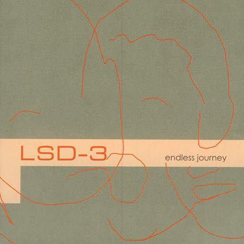 Stream Endless Journey by LSD-3 | Listen online for free on SoundCloud