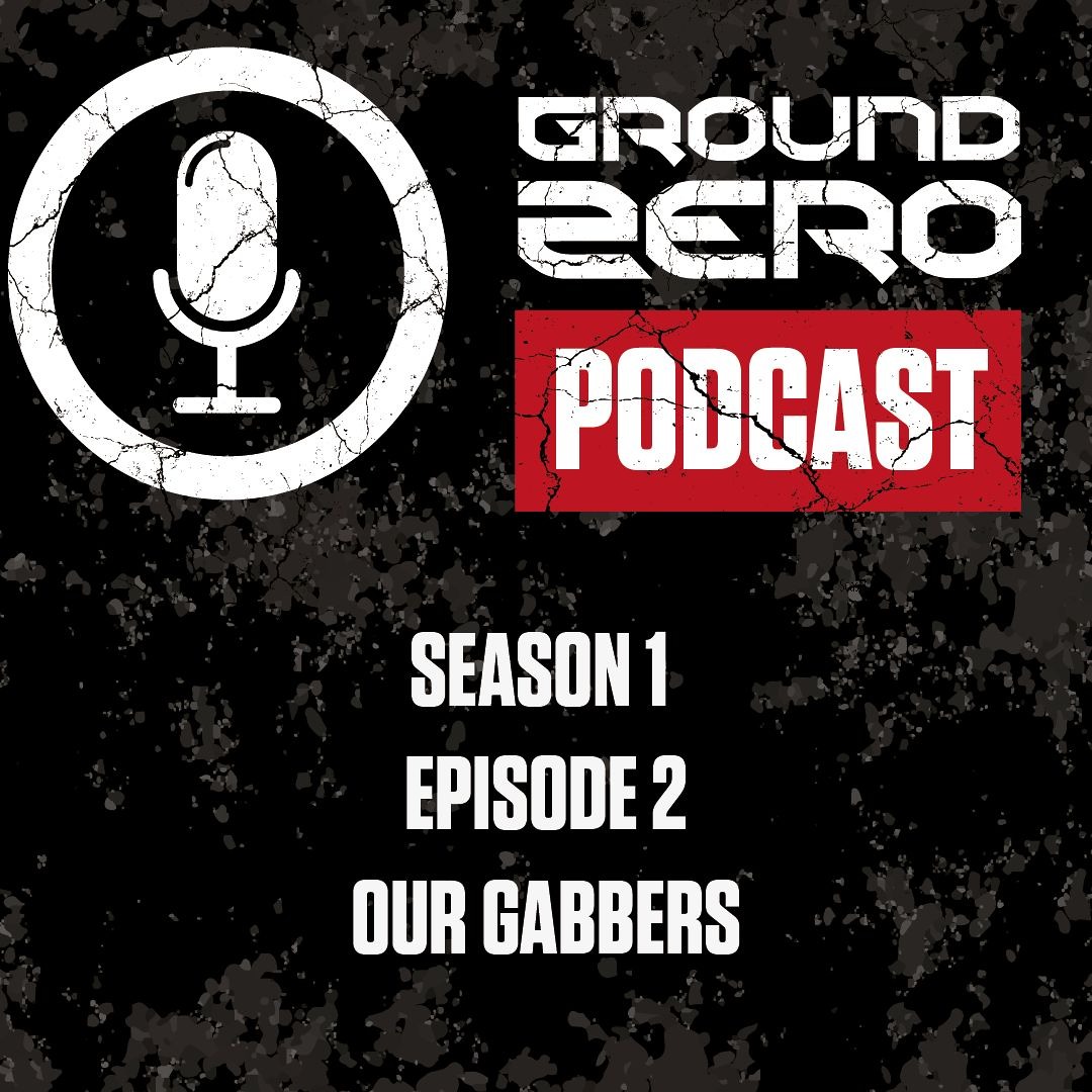 Stream Ground Zero Podcast | Season 1 | Episode 2 - Our Gabbers (dutch ...