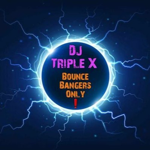 Stream Bounce Bangers Only Bounce Mix DJ Triple X by DJ Triple X ...