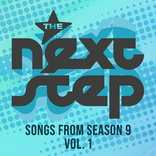 Stream The Next Step | Listen to Songs from The Next Step: Season 9 ...