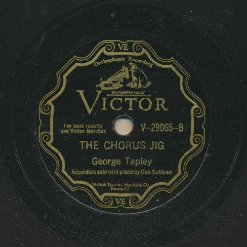 Stream George Tapley: The Chorus Jig (reel) by Ward Irish Music ...