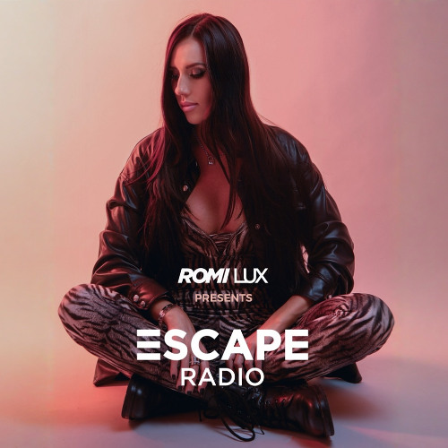 Romi Lux - Escape Radio 04 2025-04-01