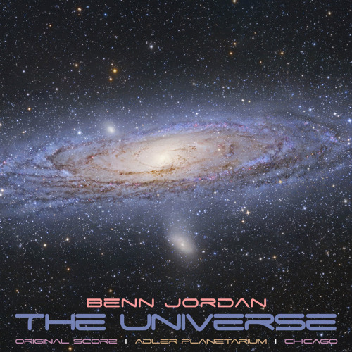 Stream Benn Jordan | Listen to The Universe (Original Score) playlist ...
