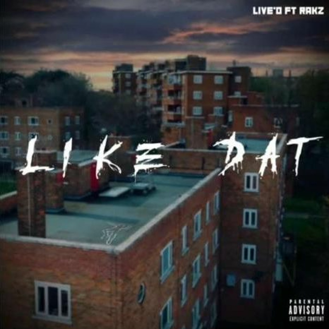 Stream Live’O Ft. Rakz - Like Dat by L.D.H.C | Listen online for free ...