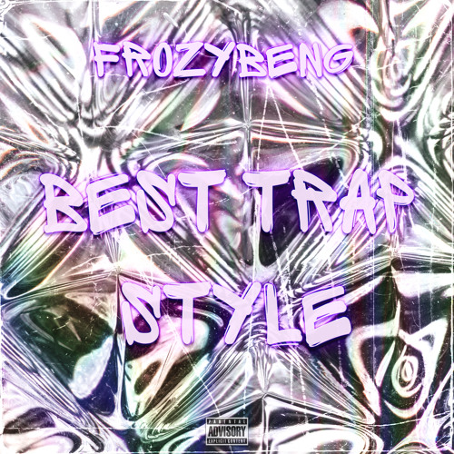 Stream FROZYBENG | Listen to Best Trap Style playlist online for free ...