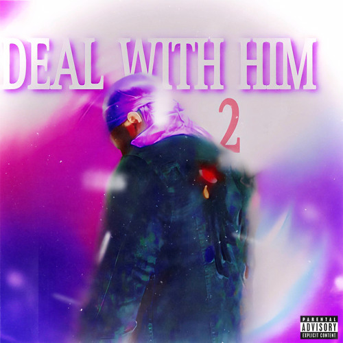 Stream Deal With Him 2 by JULY OWNED | Listen online for free on SoundCloud