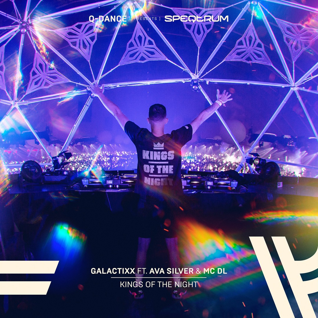 Stream Galactixx, Ava Silver & MC DL - Kings Of The Night | Q-dance ...