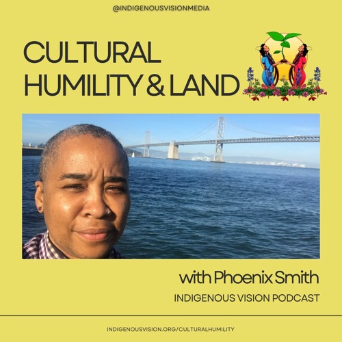 Stream episode Cultural Humility with Phoenix Smith by Indigenous ...