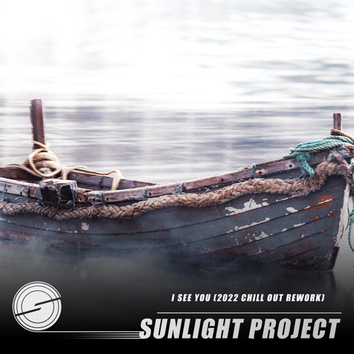 Stream Sunlight Project Official | Listen to I See You (2022 Chillout ...