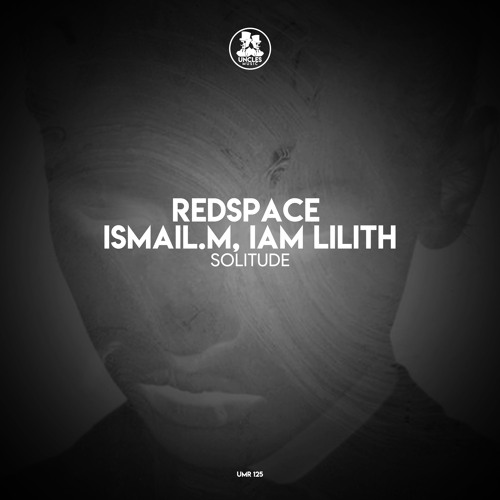 Stream ISMAIL.M, Redspace - Soul of India [UNCLES MUSIC] by UNCLES ...