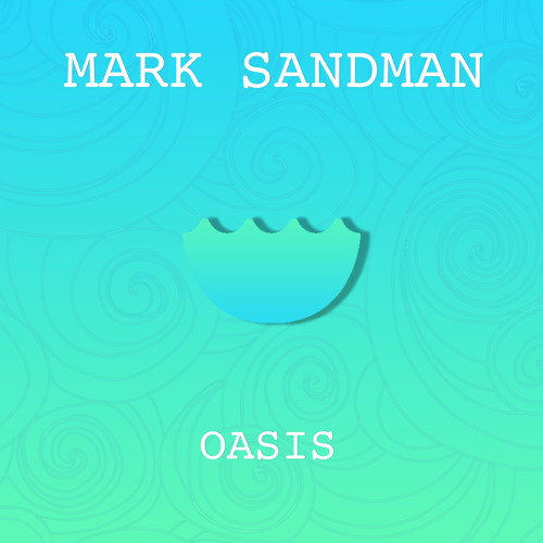 Stream Oasis by Mark Sandman | Listen online for free on SoundCloud
