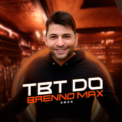 Stream Brenno Max | Listen to TBT do Brenno Max 2023 playlist online ...