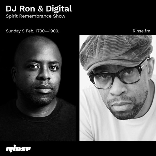 Stream DJ Ron & Digital: Spirit Remembrance Show - 09 February 2020 by ...