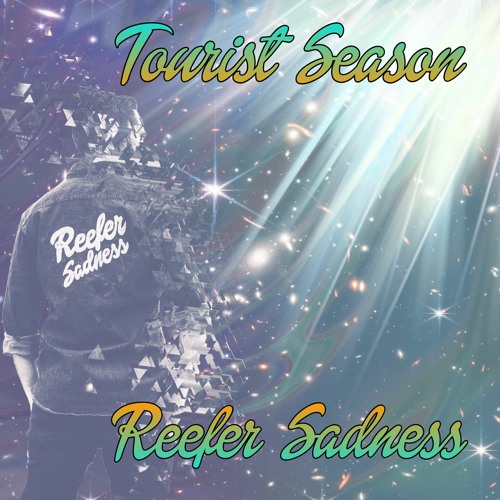 Stream Reefer Sadness (Demo) by Tourist Season | Listen online for free ...