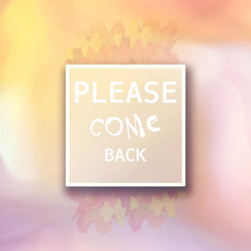 Stream Nuage Cafe | Listen to Please Come Back playlist online for free ...