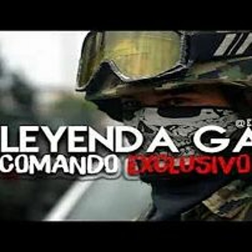 Stream La Leyenda Gafe El Comando Exclusivo by M R G z | Listen online ...